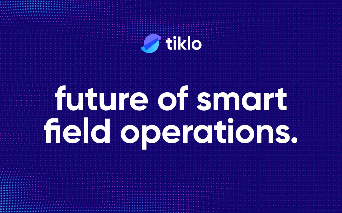 Tiklo - Inspect, Resolve & Grow
